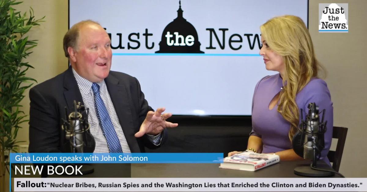 John Solomon discusses his new book, "Fallout," with Gina Loudon | Just ...